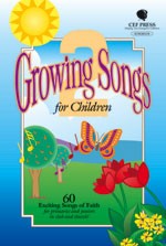Growing Songs for Children Songbook 2 – CEF of Saskatchewan